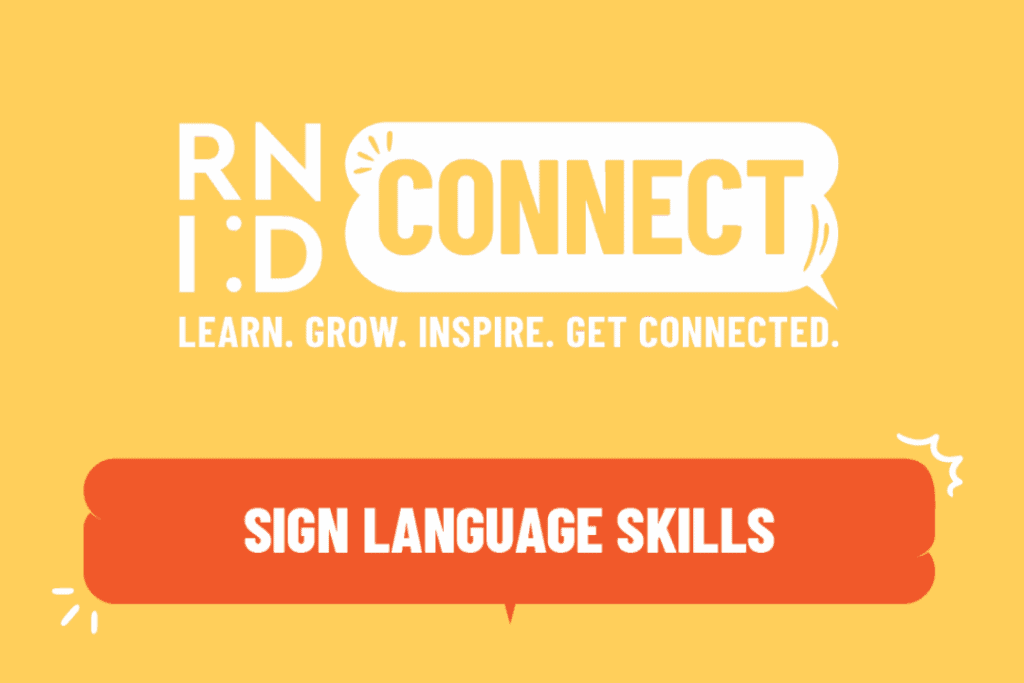 RNID Connect: Sign language skills - RNID