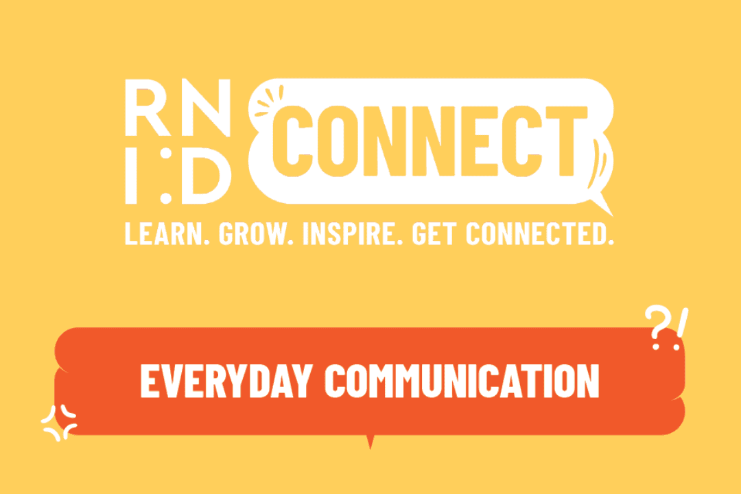 RNID Connect: Everyday communication - RNID